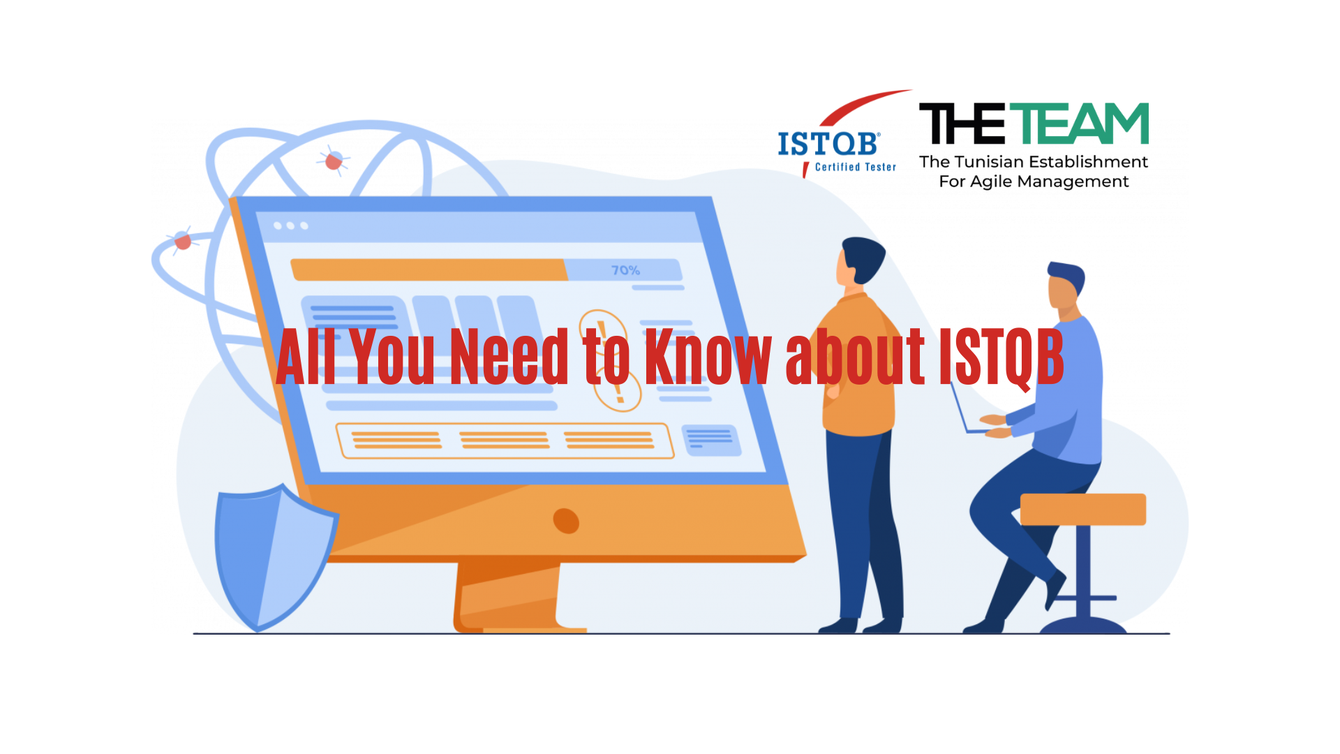 ISTQB Definition Levels Benefits Statistics Training The TEAM